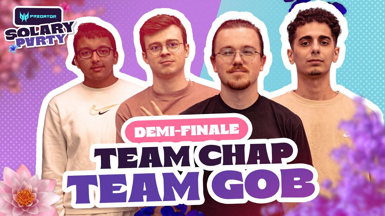 TEAM CHAP VS TEAM GOB | DEMI SOLARY PARTY LOL 2022 - YouTube