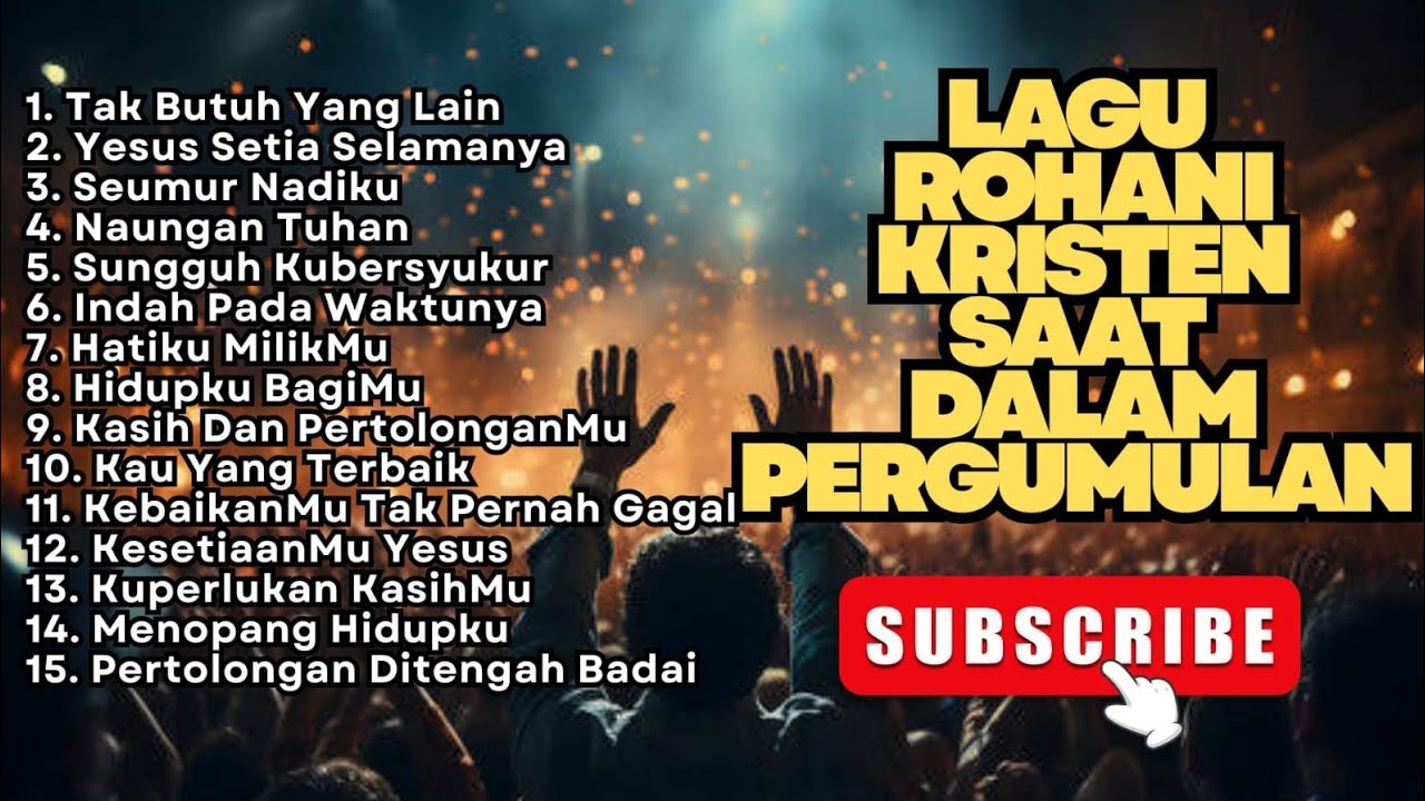 LAGU ROHANI KRISTEN SAAT DALAM PERGUMULAN - LAGU ROHANI SAAT TEDUH ...