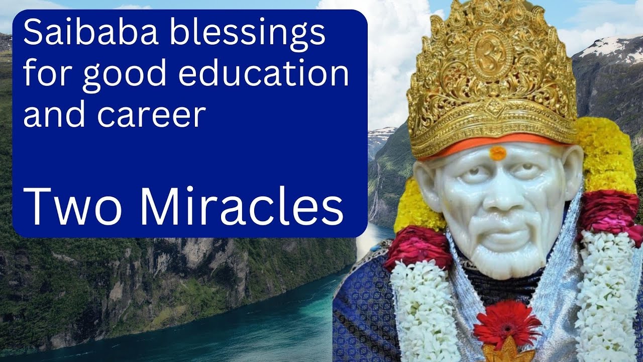 Two Miracles that changed a girl's life - Shirdi Sai Baba Devotees ...