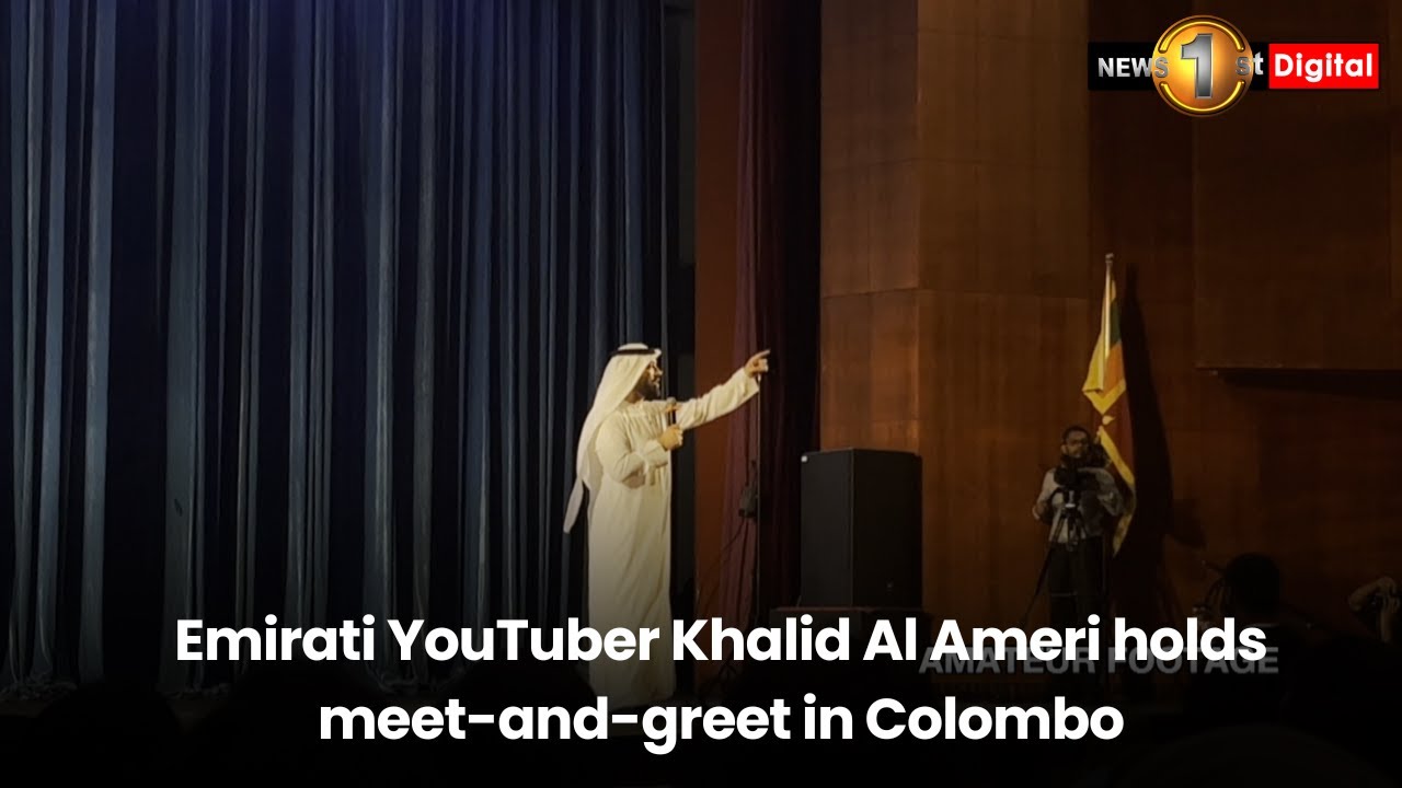 Emirati YouTuber Khalid Al Ameri holds meet-and-greet in Colombo - YouTube
