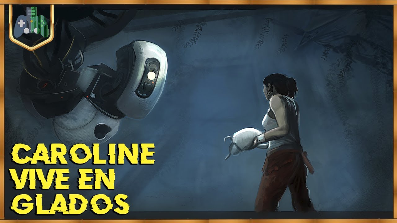 Portal 2 Caroline es Glados | Teoría 🔎 - YouTube