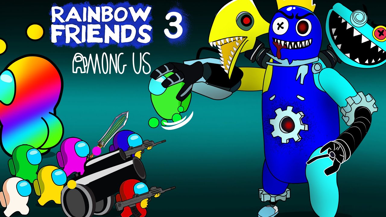 어몽어스 VS Rainbow Friends Chapter 3 | AMONG US ANIMATION - YouTube