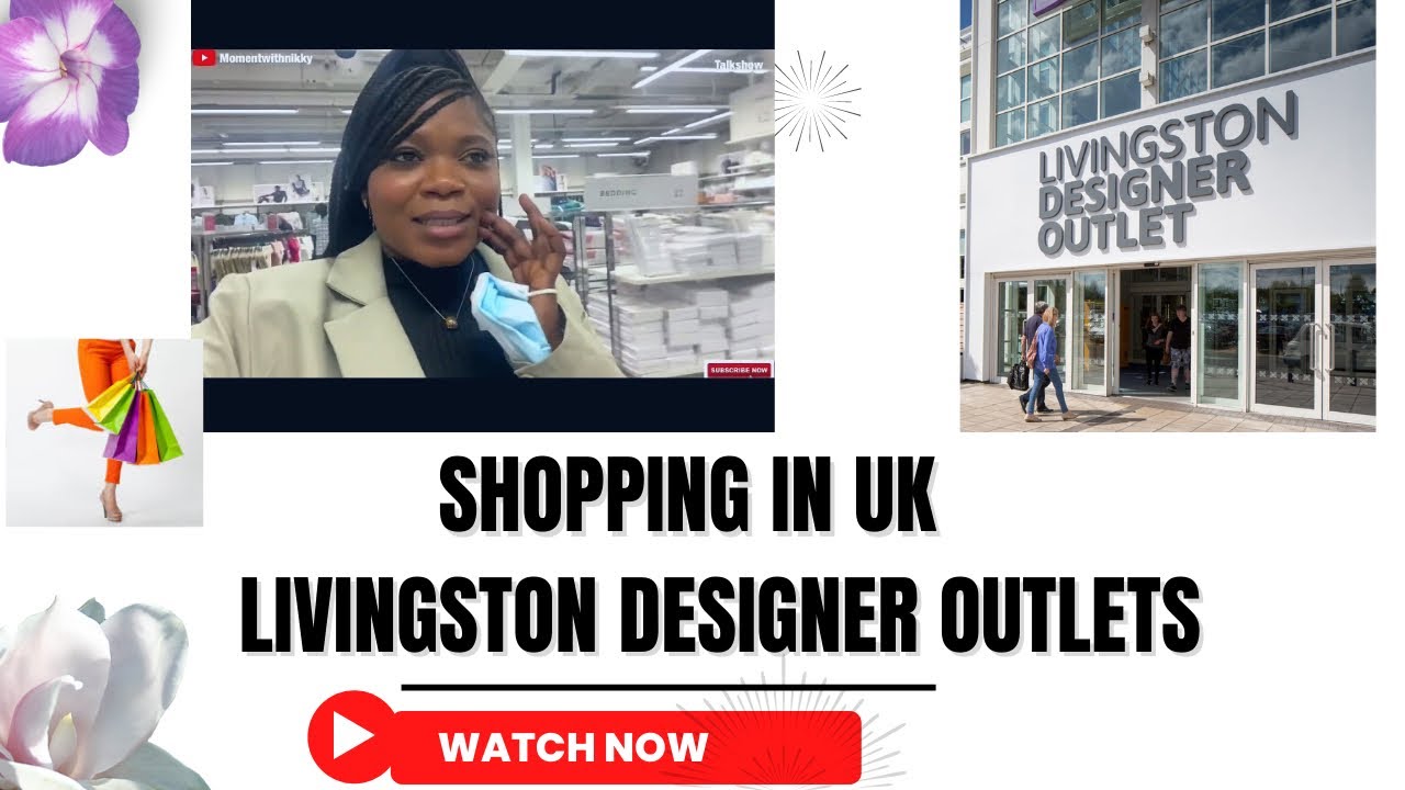 A Day of Shopping Bliss at Livingston Designer Outlets – UK’s Mall in ...