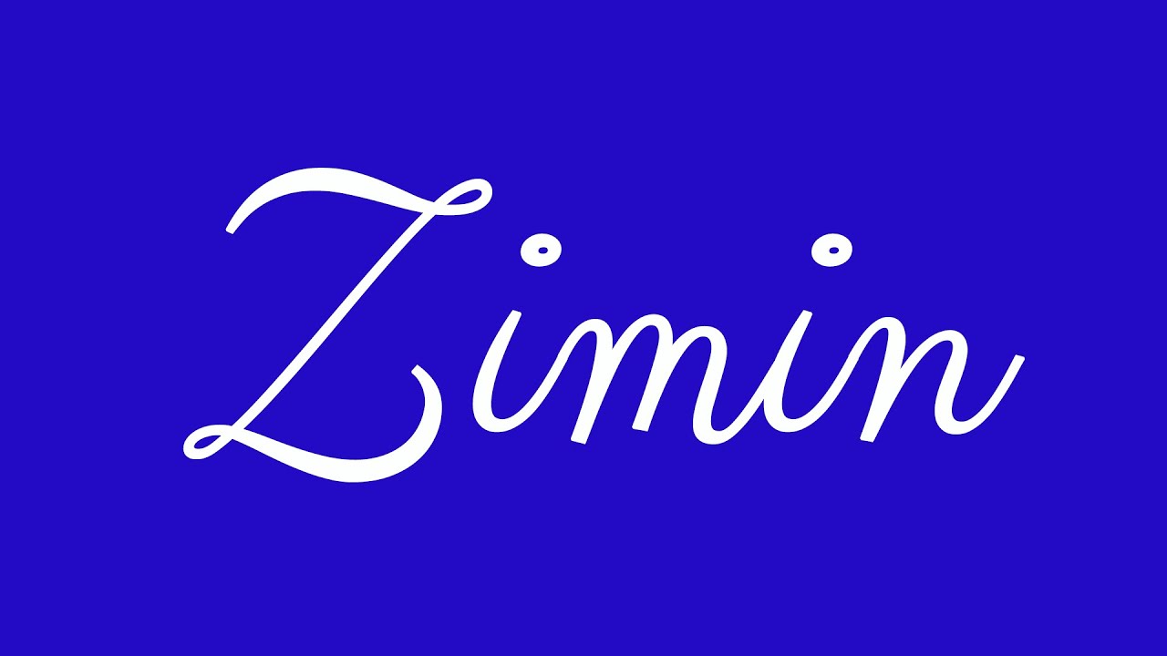 Learn how to Write the Name Zimin Signature Style in Cursive Writing ...