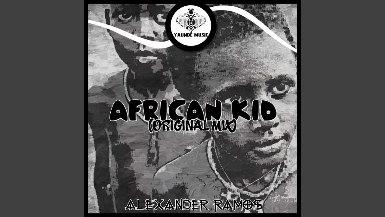 African Kid (Original Mix) - YouTube