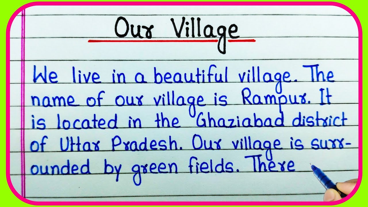 Essay on Our Village in English | Our Village Essay Writing | Our ...