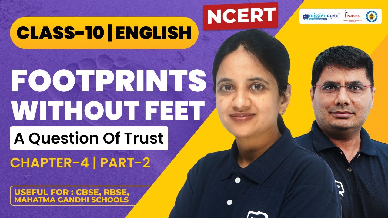 A Question of Trust class 10 | Footprints | A Question of Trust | class ...
