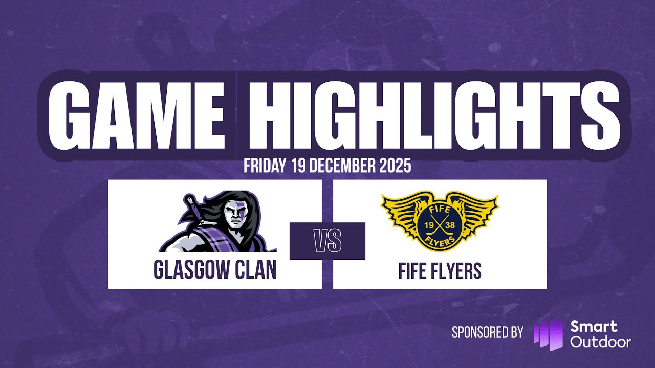 Highlights | Glasgow Clan vs Fife Flyers | 19 December 2025 - YouTube