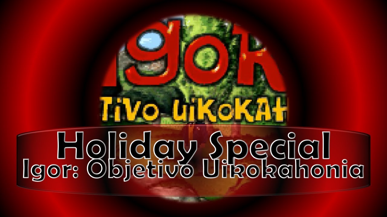 Igor. Objetivo Uikokahonia - End Credits - YouTube