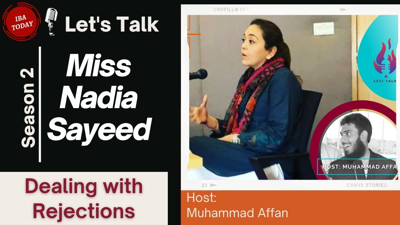 How to Deal with Rejections - Nadia Sayeed | IBA Today - YouTube