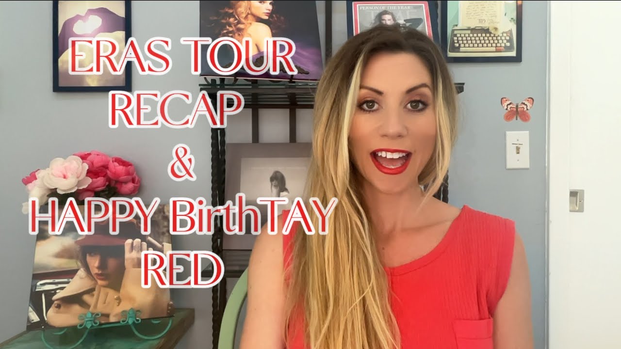 ERAS MIAMI N1 RECAP and Happy BirthTAY RED!!! - YouTube