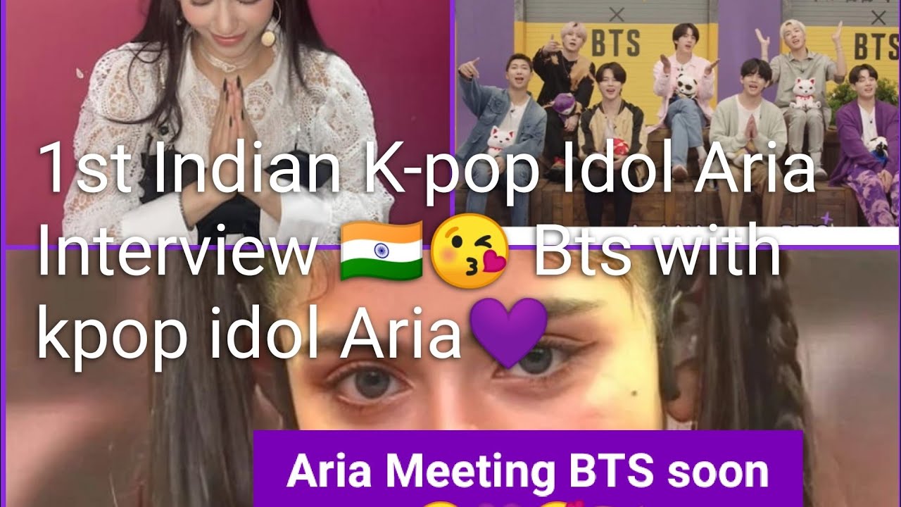 BTS With Indian Idol Aria🇮🇳 Aria Meeting BTS soon😘 1st Indian k-pop ...