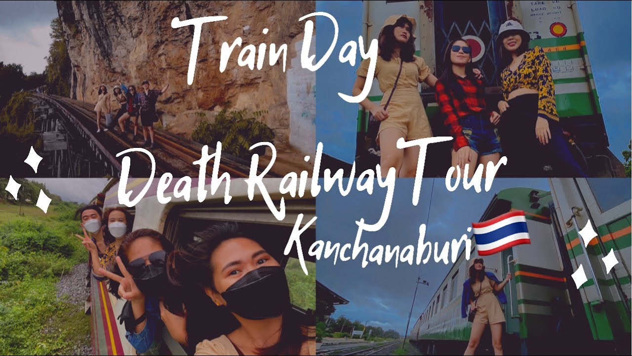 Exploring the Thai–Burma Railway aka Death Railway in Kanchanaburi,Thailand w/ Team Pasmo - YouTube