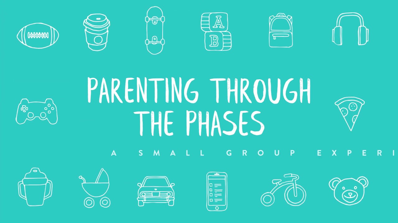 Parenting Through the Phases - YouTube