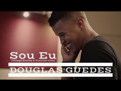 Douglas Guedes - Sou Eu  (oficial)