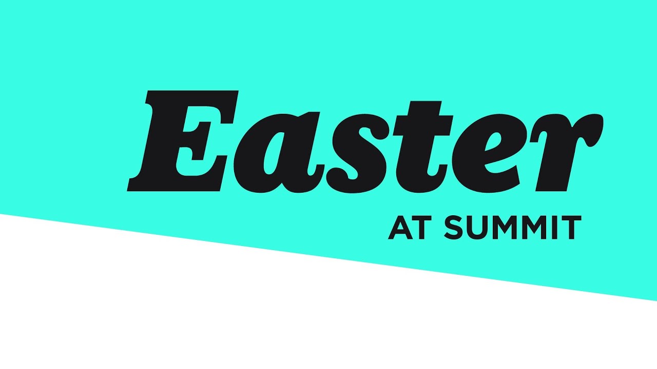 Easter with Summit Spokane | 2022 - YouTube
