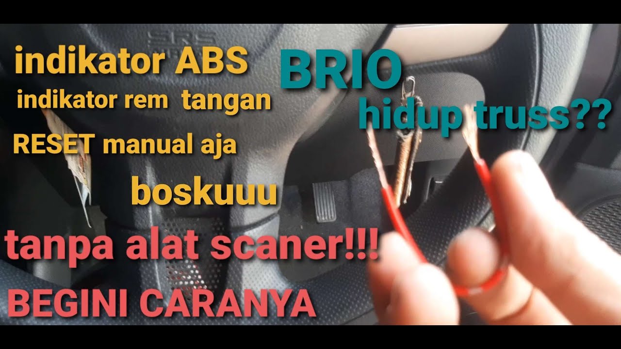 cara reset indikator ABS honda new brio tanpa alat scaner - YouTube