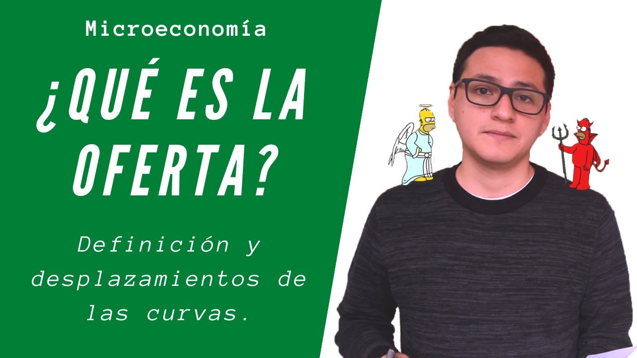 Qué es la oferta? 📉 Definición y Desplazamiento de la curva | clase 02 ...