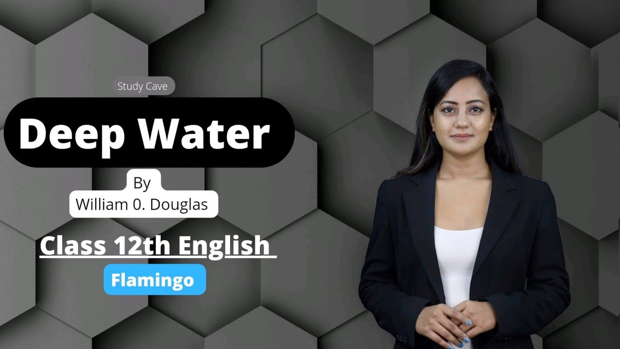 DEEP WATER CLASS 12th In Hindi Class 12th English Flamingo Chapter 3 deep-water-class-12th-in-hindi-class-12th-english-flamingo-chapter-3