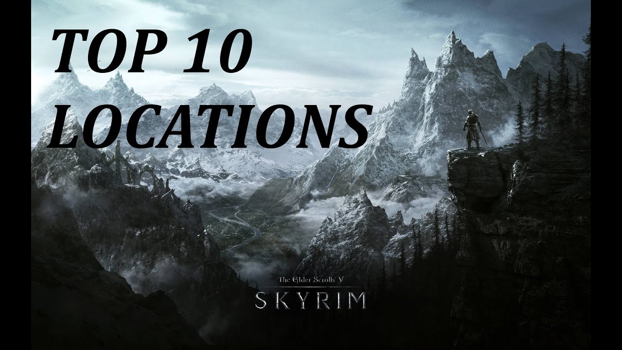 Top Ten Coolest Locations In Skyrim YouTube top-ten-coolest-locations-in-skyrim-youtube