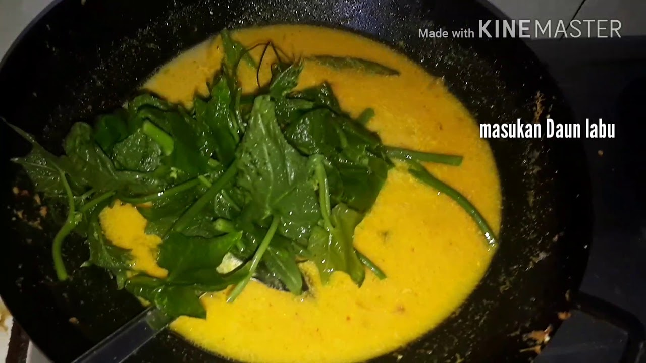 Gulai Daun Labu dan Ikan Teri + Cabe Gendot part.2 - YouTube
