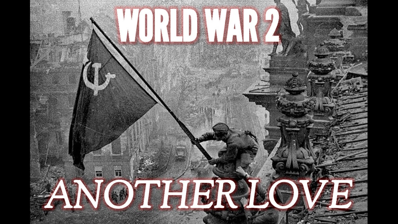 Ww2 Edit Another Love - YouTube