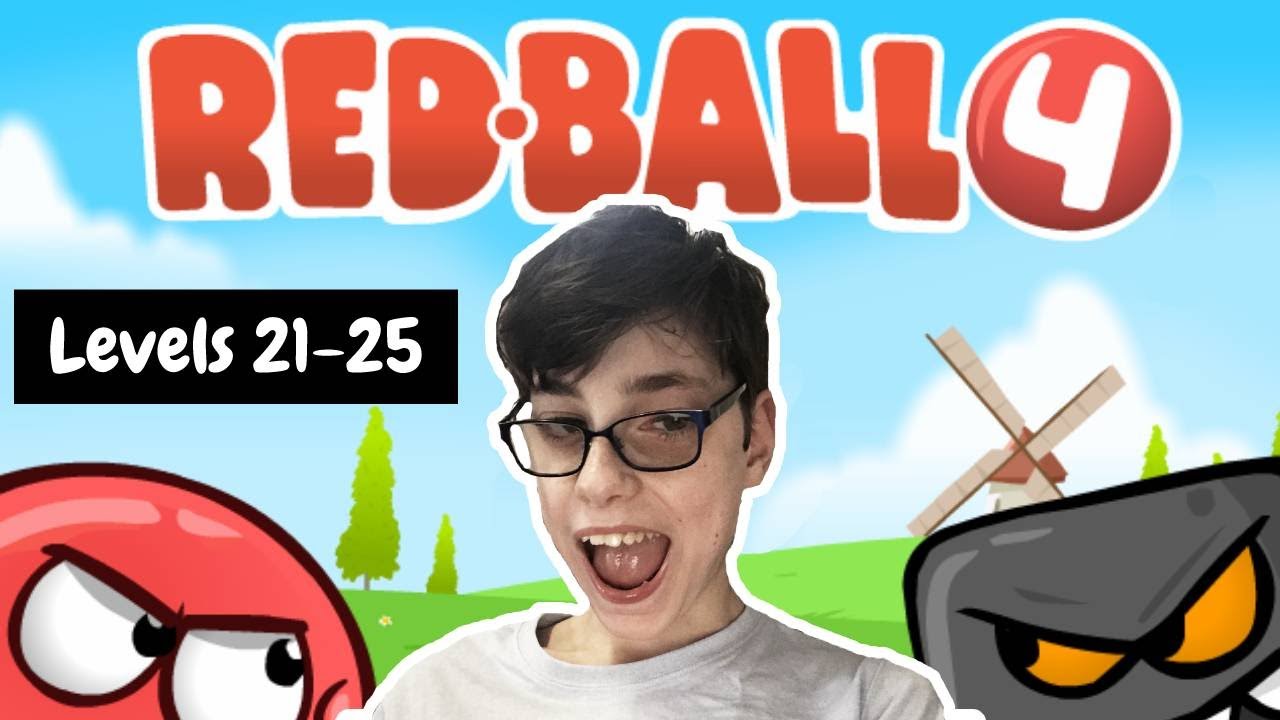 Red Ball 4 GAMEPLAY Levels 21-25 - YouTube
