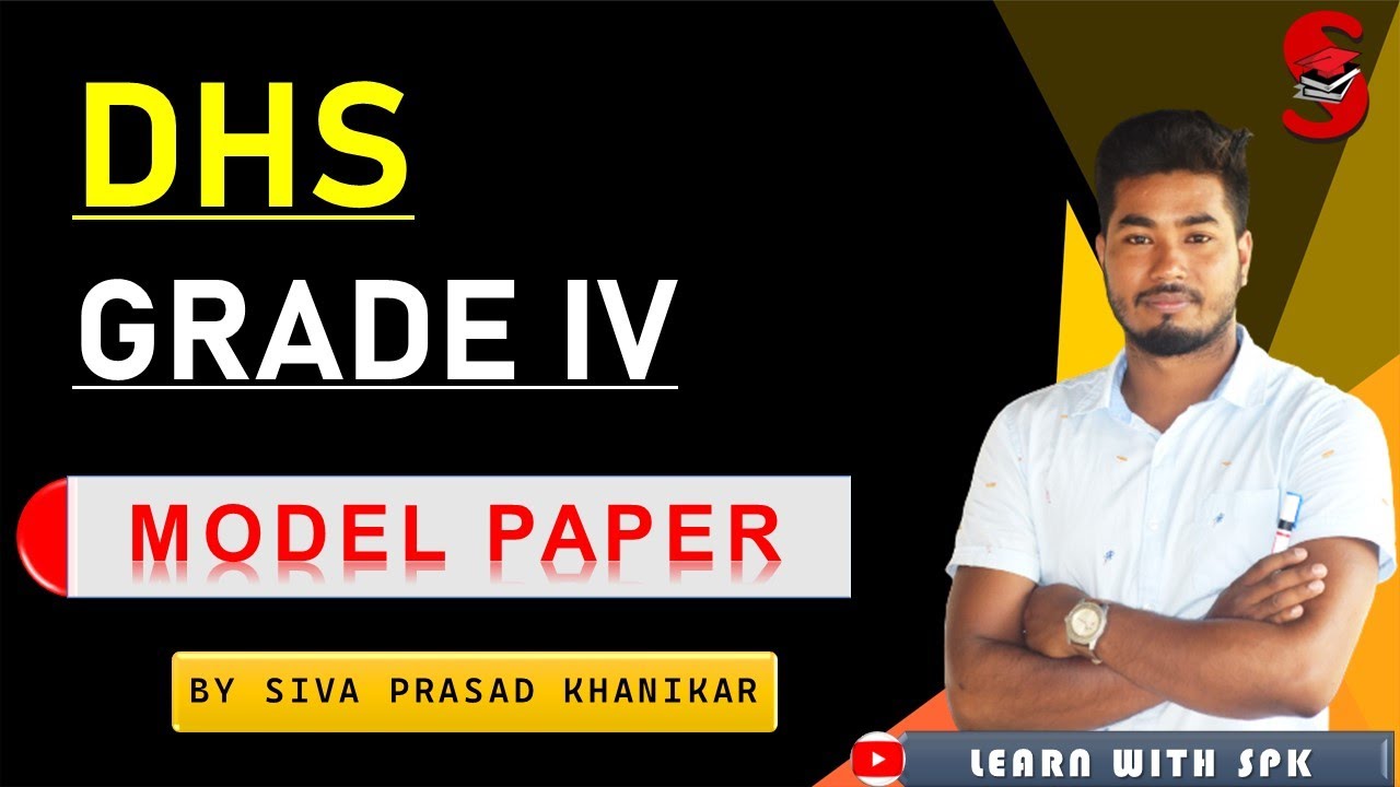 Model Paper || Expected Questions || DHS Grade IV || BY SPK || LEARN ...