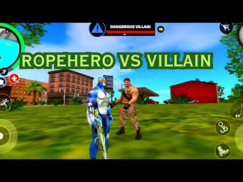 🔥ROPEHERO VS VILLAIN🔥 || rope hero vice town || rope hero || rope hero ...
