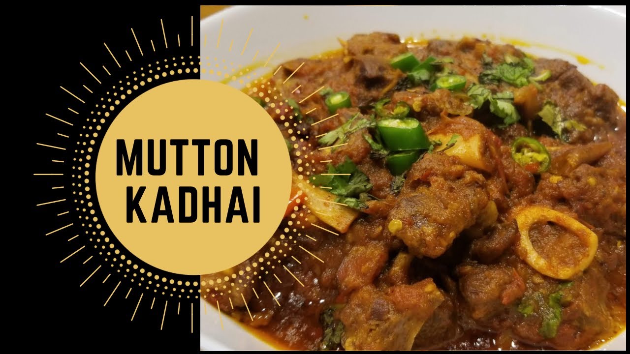 How to make Mutton Kadhai | By Chanda Ka Kitchen - YouTube