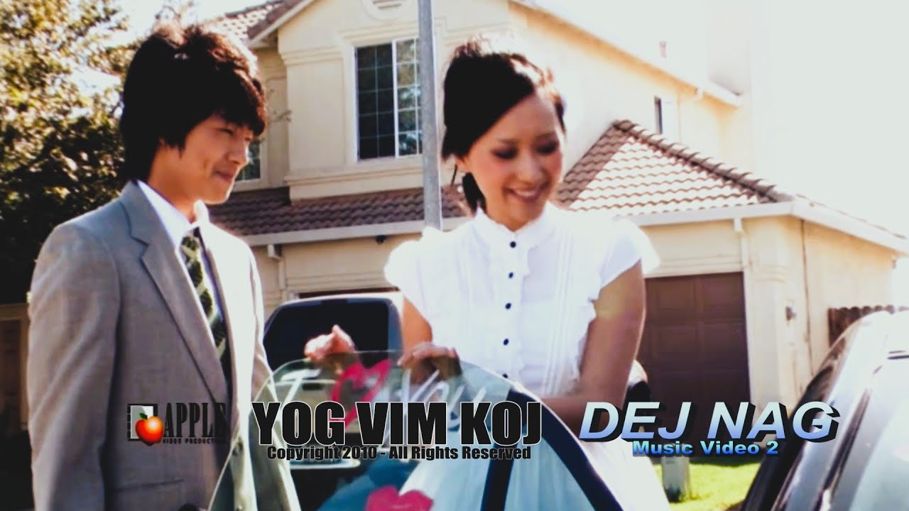 DEJ NAG - YOG VIM KOJ (Music Video) - YouTube