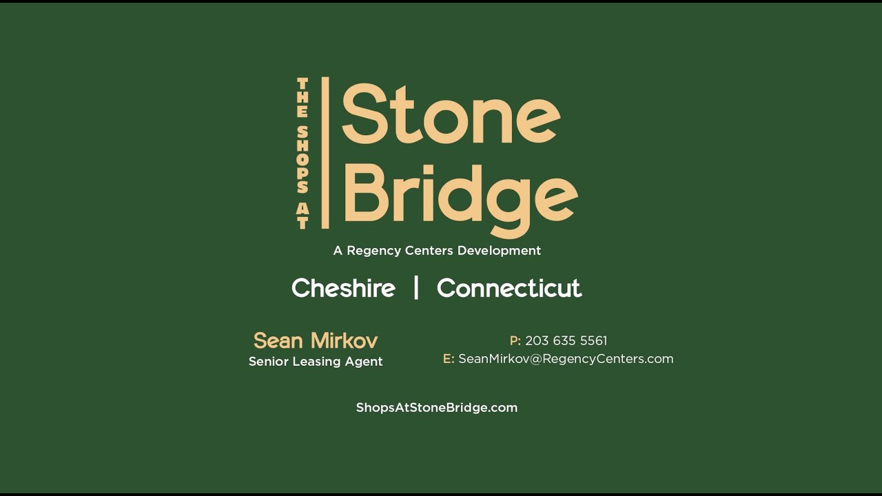 The Shops at Stone Bridge | Cheshire, CT - YouTube
