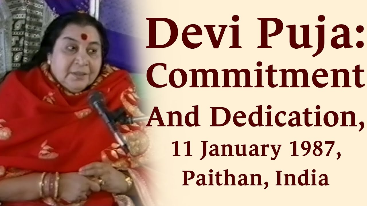 Devi Puja: Commitment And Dedication, 11 January 1987, Paithan, India ...