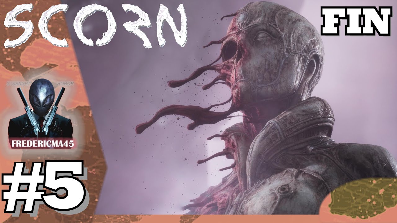 SCORN FIN - ACTE 5 / COMBAT DE MONSTRES #5 - YouTube