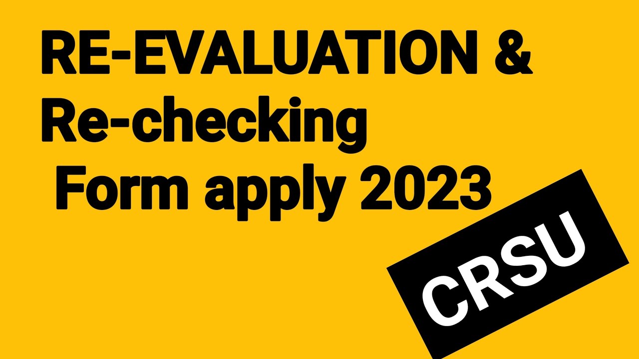 Re-evaluation form open | crsu Re-evaluation form open | B.Ed 2nd year Re-evaluation form open ...