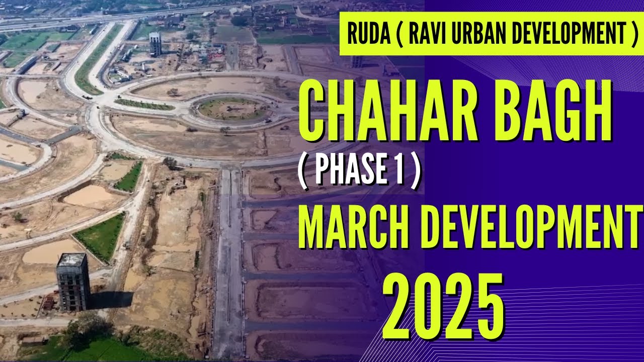 Chahar Bagh Phase 1 | Ruda | Latest Development | March 2025 | Ruda ...