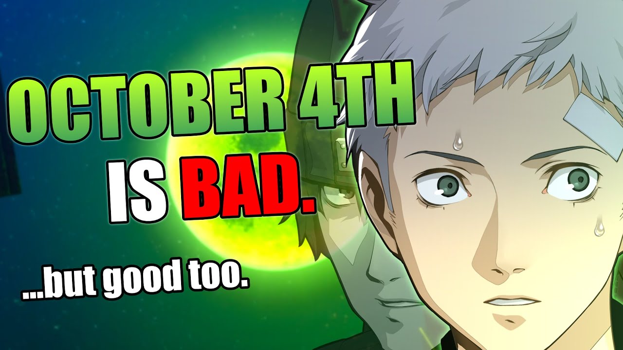 OCTOBER 4TH IN PERSONA 3 SUCKS... BUT IT'S GOOD! | (P3 10/4 ANALYSIS ...