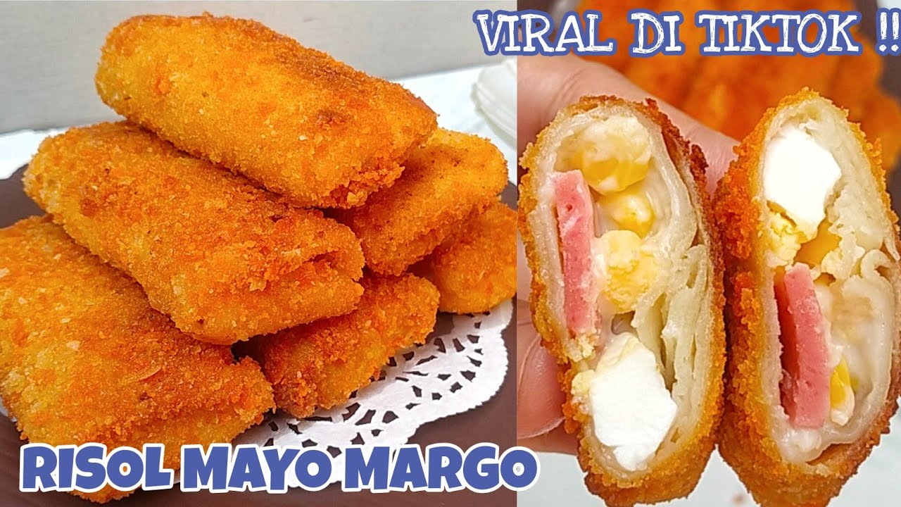 CARA MEMBUAT RISOL MAYO MARGO YANG LAGI VIRAL DI TIKTOK - YouTube