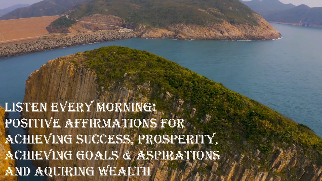 Morning Positive Affirmations for Achieving Goals and Aspirations - YouTube