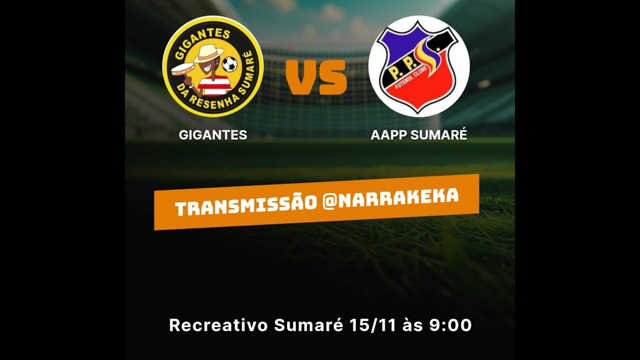 GIGANTES DA RESENHA X AAPP SUMARÉ - YouTube