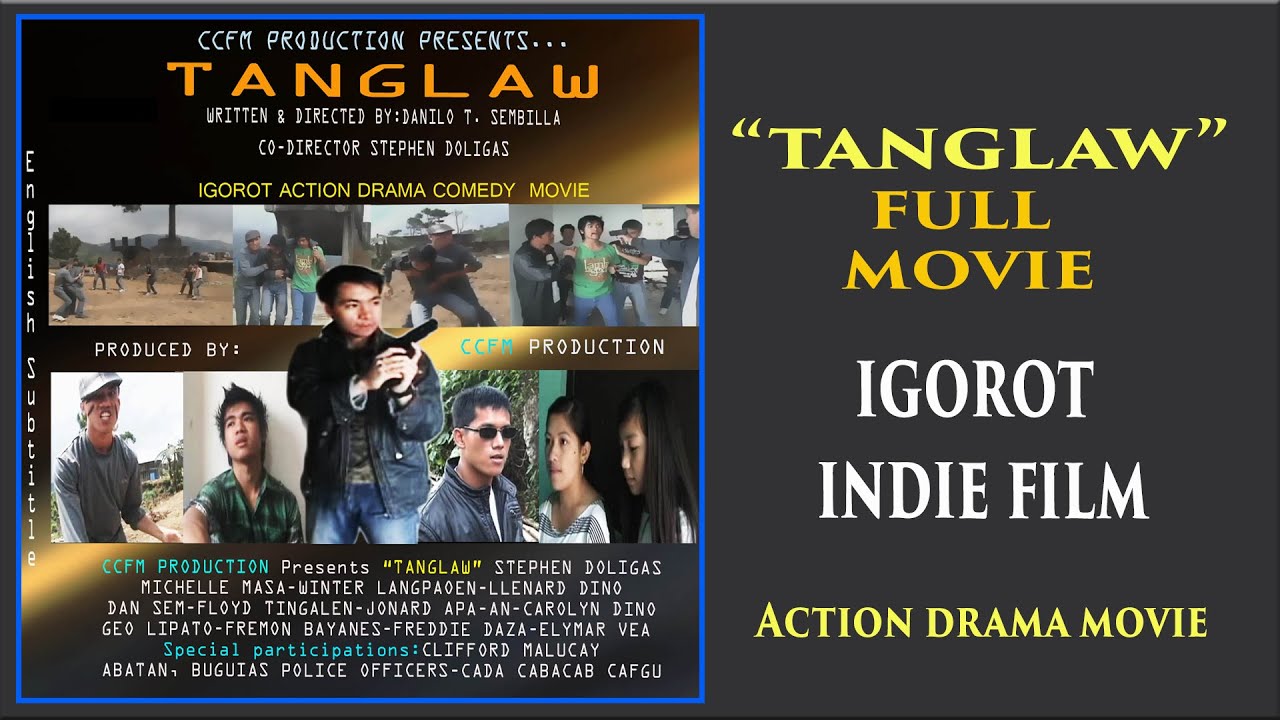 TANGLAW FULL MOVIE || IGOROT MOVIE (ENGLISH SUBTITLE) - YouTube