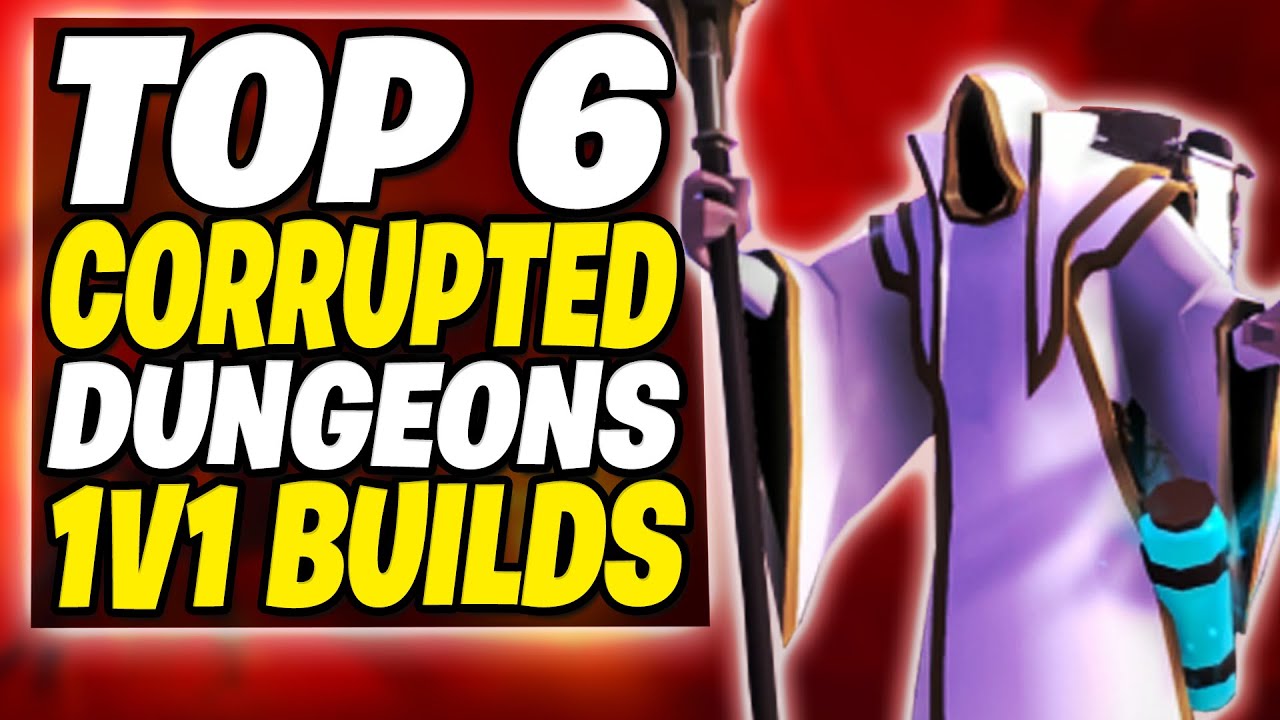 Top 6 Best Corrupted Dungeon Builds | Albion 1v1 Build Guide - YouTube