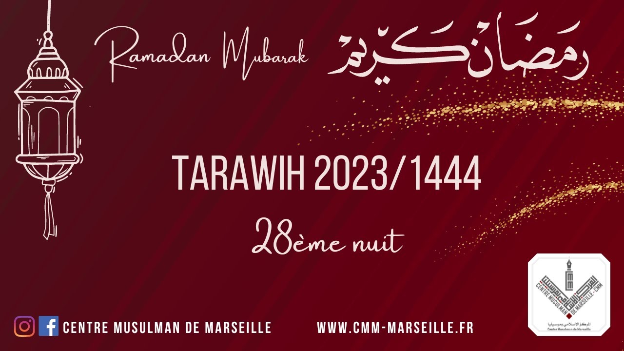 Live : Prières du Tarawih 28ème nuit du Ramadan mardi 18/04/2023 ...