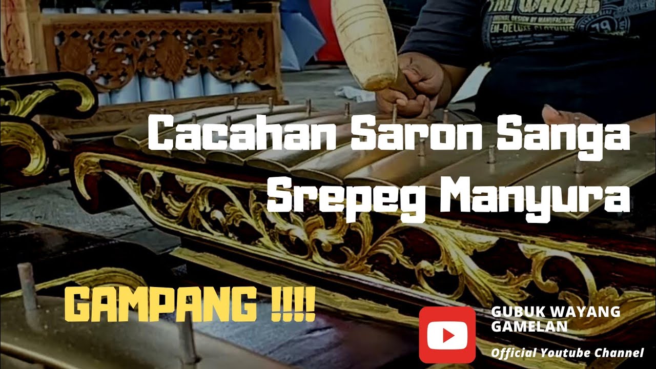 BELAJAR Cacahan SaROn SaNGA - Srepeg Slendro Manyura - YouTube