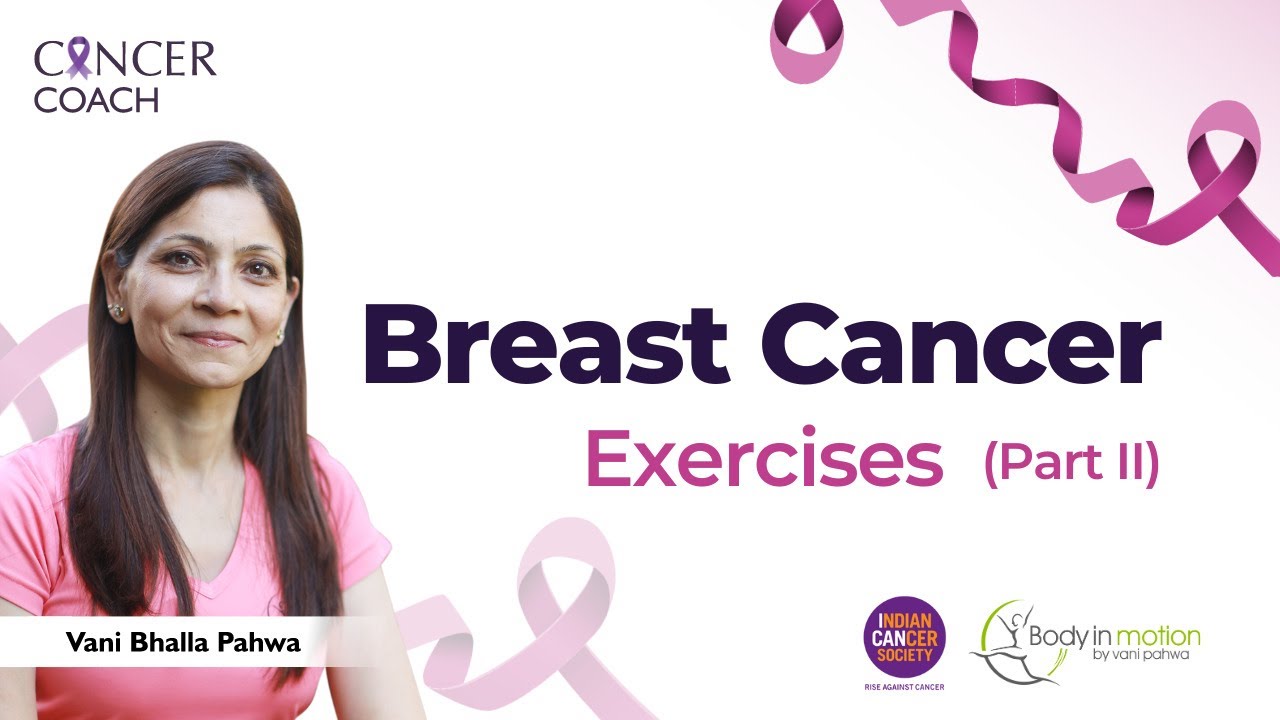 Exercises for Breast Cancer | Part 2 - YouTube
