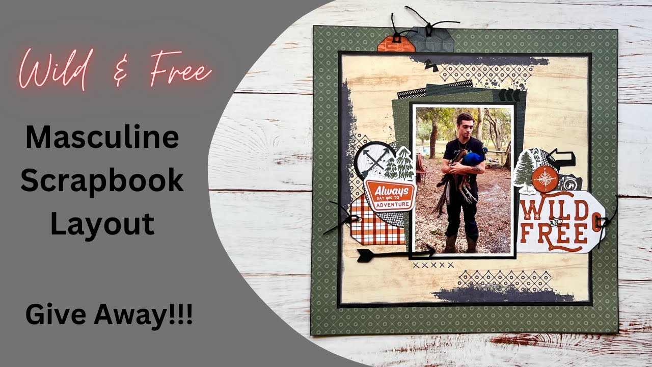 Masculine Scrapbook Layout Idea | Hey Handsome | Easy to Make Your Own ...