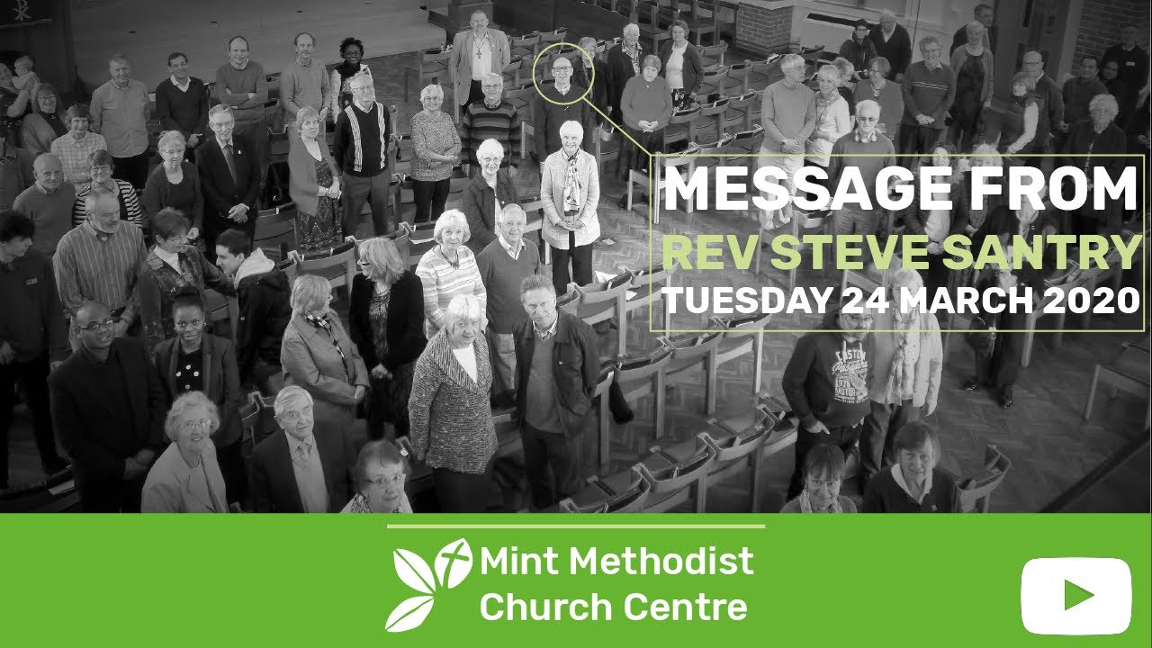 Message from Rev Steve Santry Tuesday 24th March 2020 - YouTube