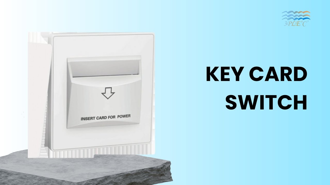 Key Card Switch | Tripplesea Technologies Ltd - YouTube