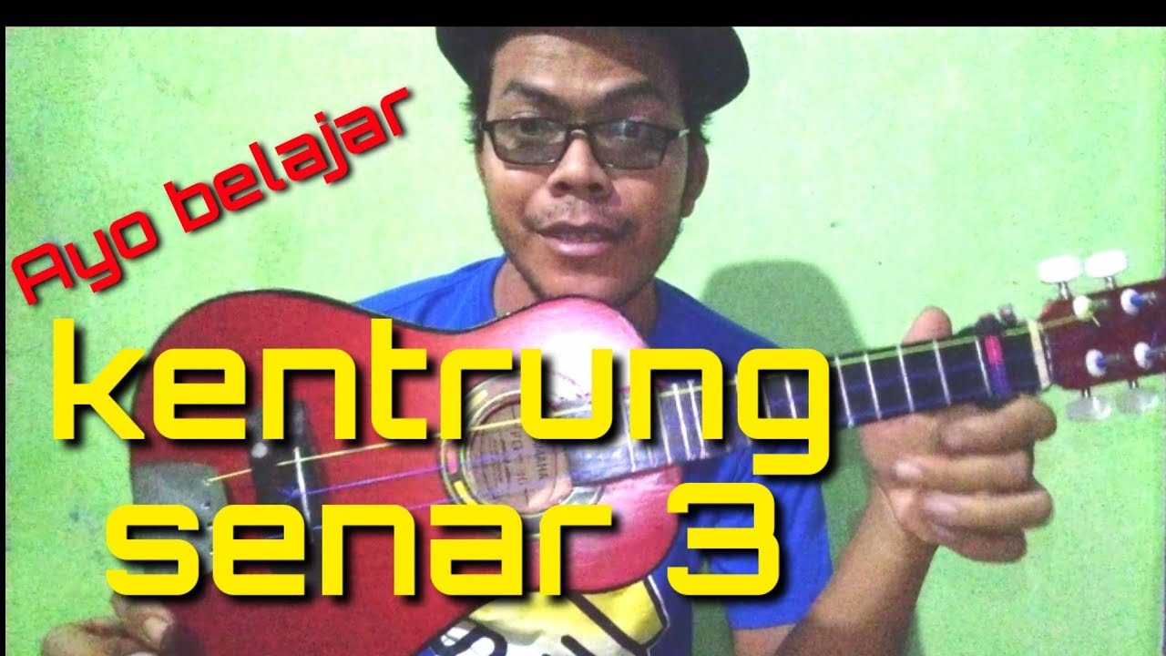 belajar kentrung senar 3 sangat mudah - YouTube