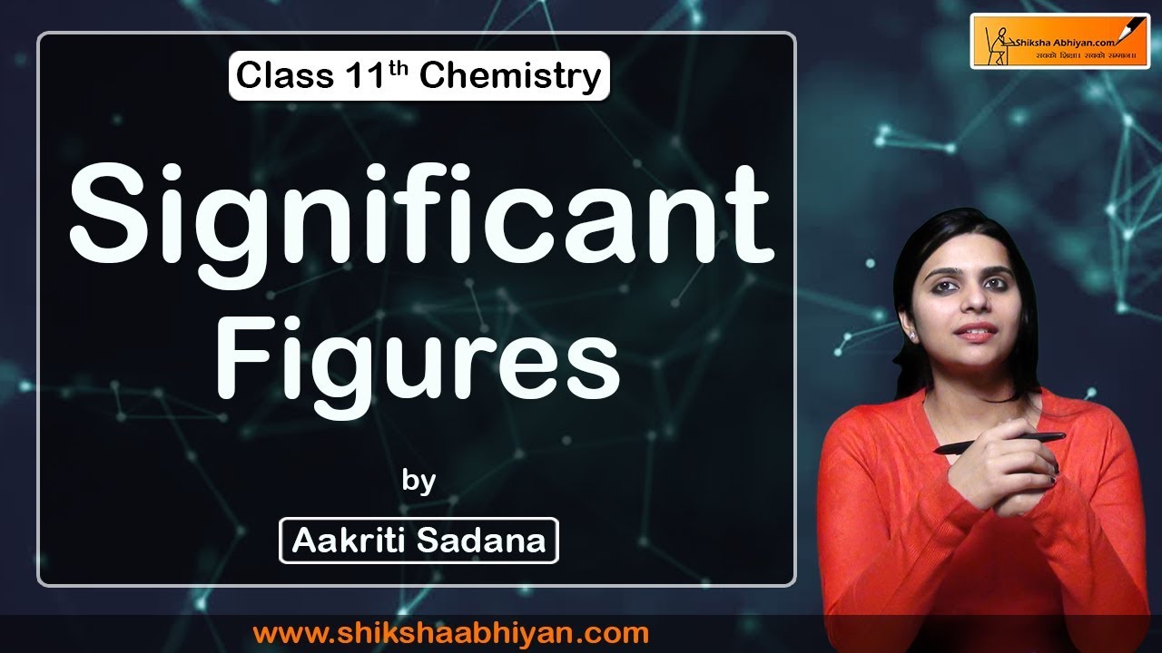 Significant Figures Some Basic Concepts Of Chemistry CBSE Class 11 significant-figures-some-basic-concepts-of-chemistry-cbse-class-11